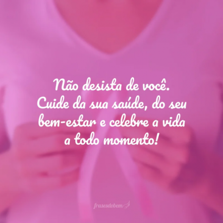 Frases Outubro Rosa: 40 Modelos para Baixar Grátis | Revista Artesanato